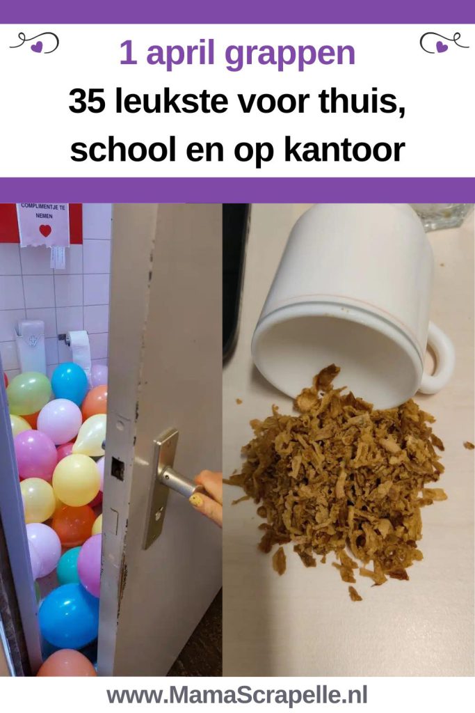 1 april grappen - 35 leuke grappen voor op school, thuis en kantoor
